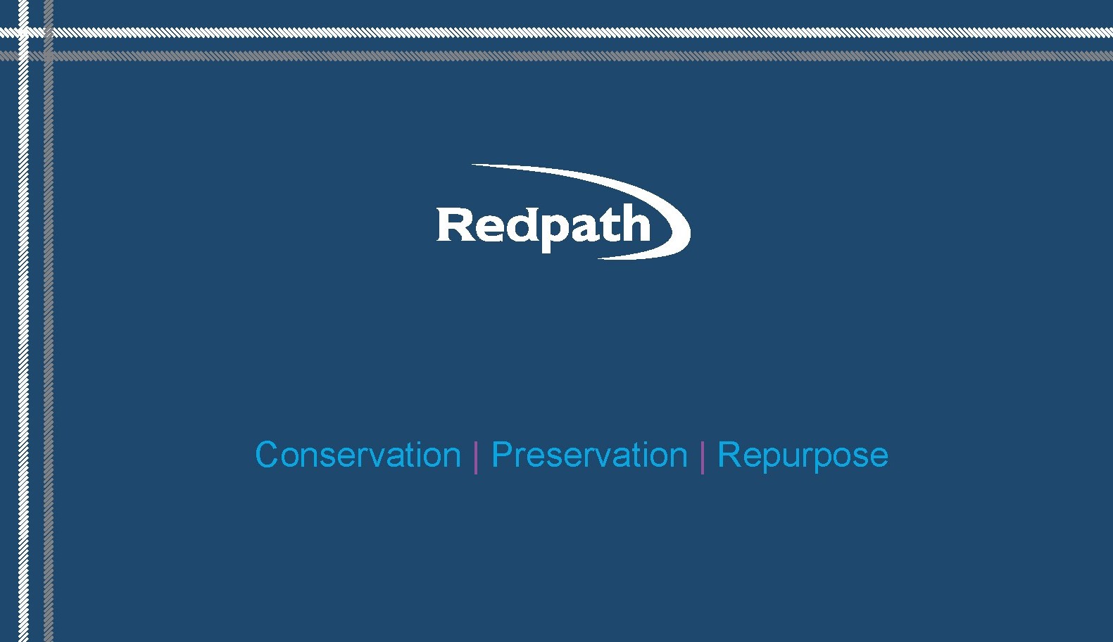 Redpath Construction | Check out our updated Conservation, Preservation ...
